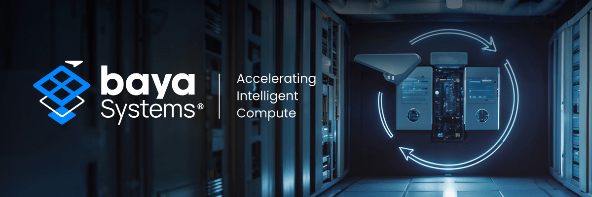 Welcome to the Inaugural Edition - Baya Systems